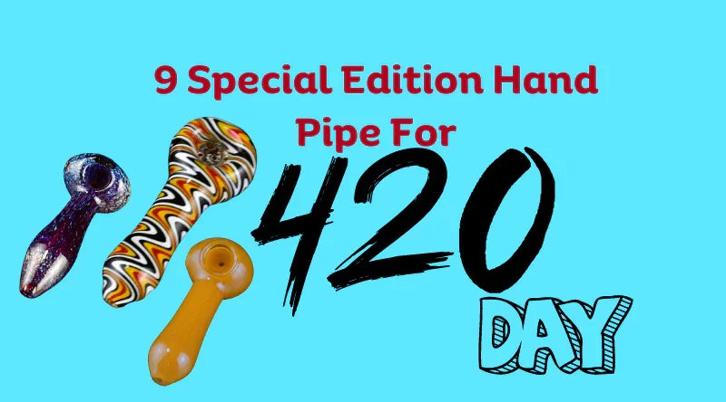 9 Special Edition Hand Pipe For 420 Day – Croia Glass